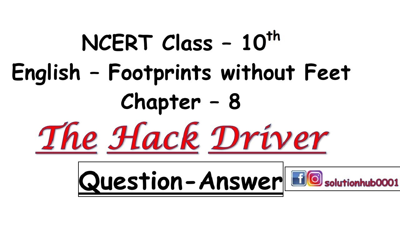 Class 10th : The Hack Driver (Question-Answer) (English : Footprints ...