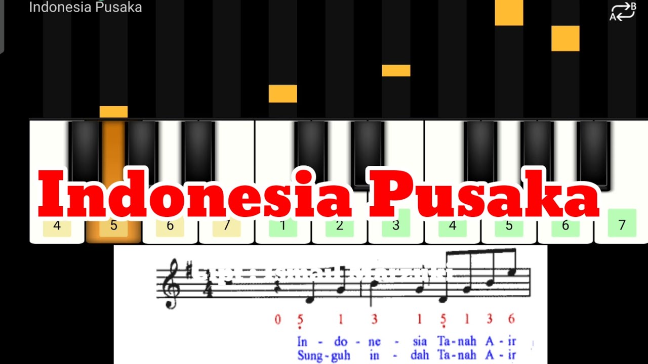 Belajar not pianika/piano dasar lagu"Indonesia Pusaka" Cipt: Ismail ...