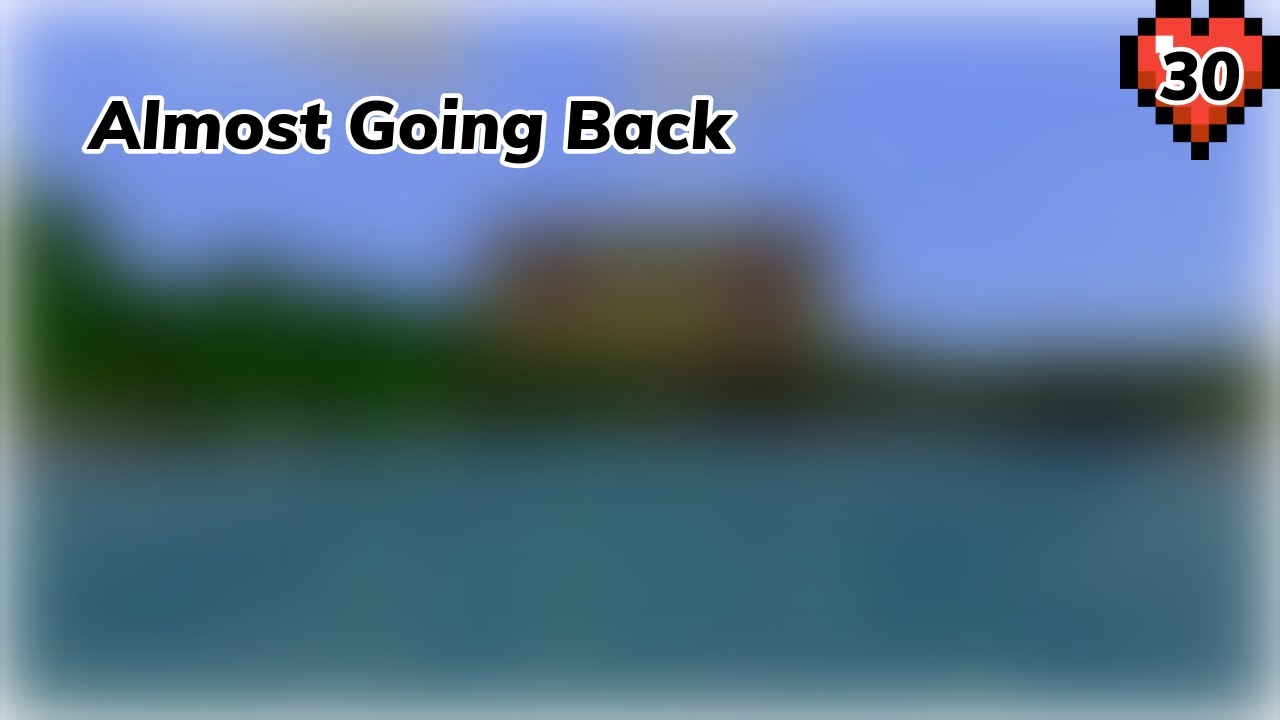 Almost Back Where It Started [30] - YouTube