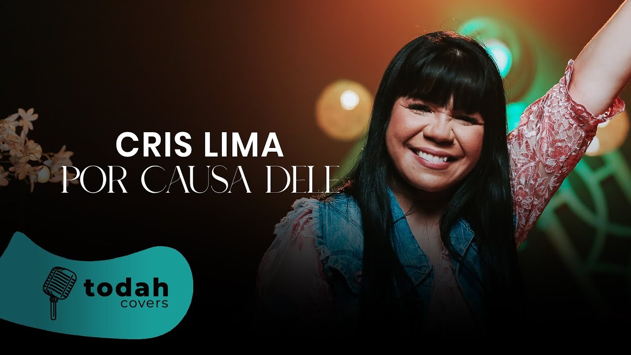 Cris Lima | Por Causa Dele [Cover Kellen Byanca] - YouTube