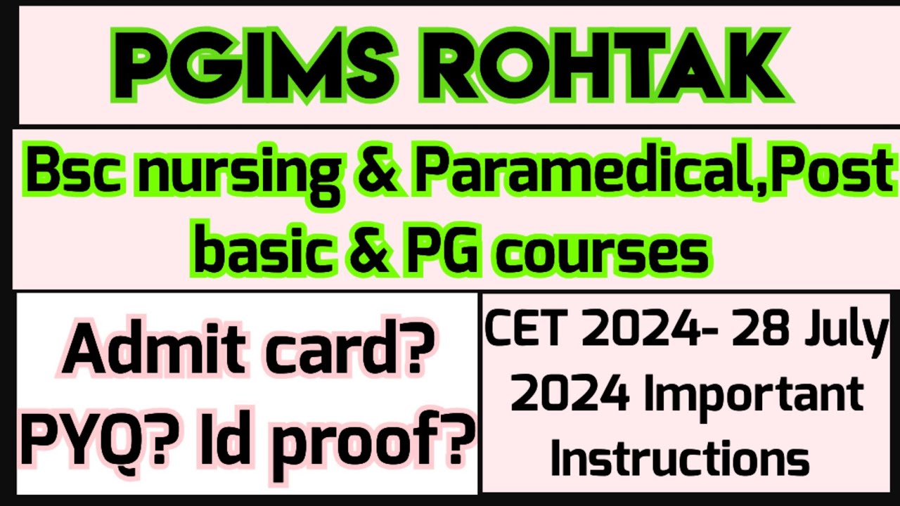 Pgims Rohtak Bsc Nursing Paramedical entrance exam day Instructions | PYQs pdf | Cet 2024 - YouTube