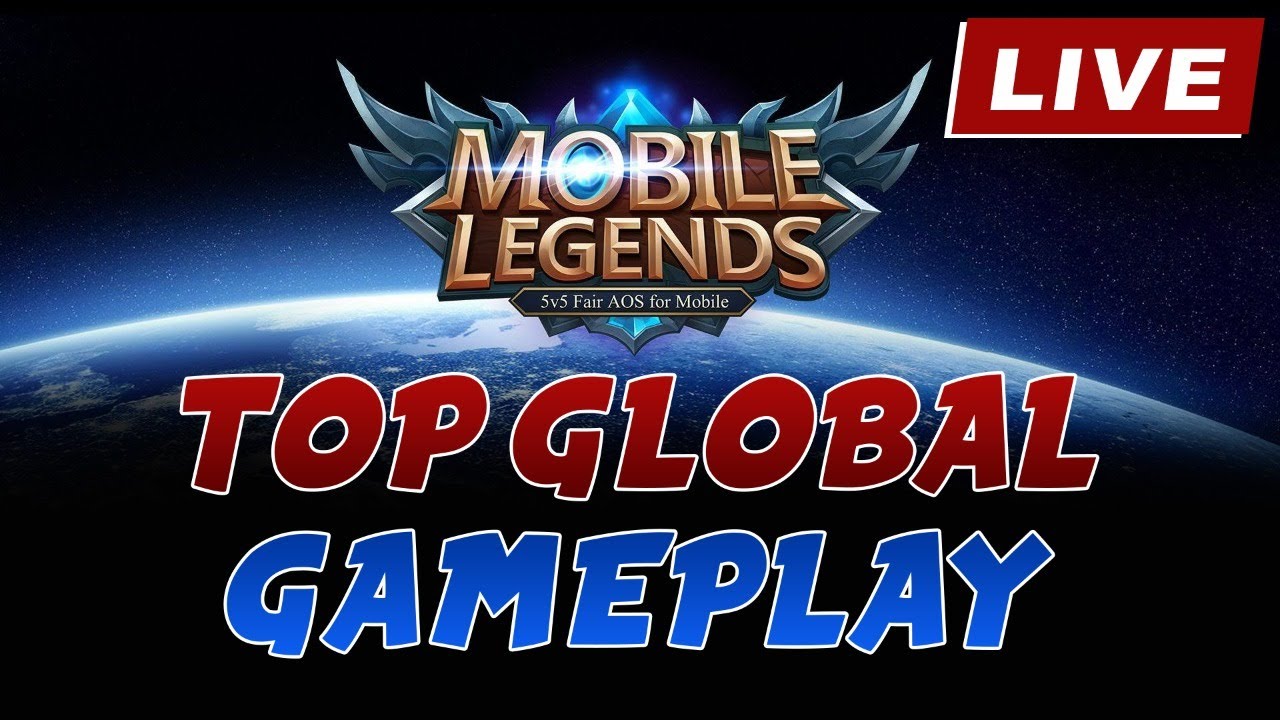 MOBILE LEGENDS TOP GLOBAL GAMEPLAY - YouTube