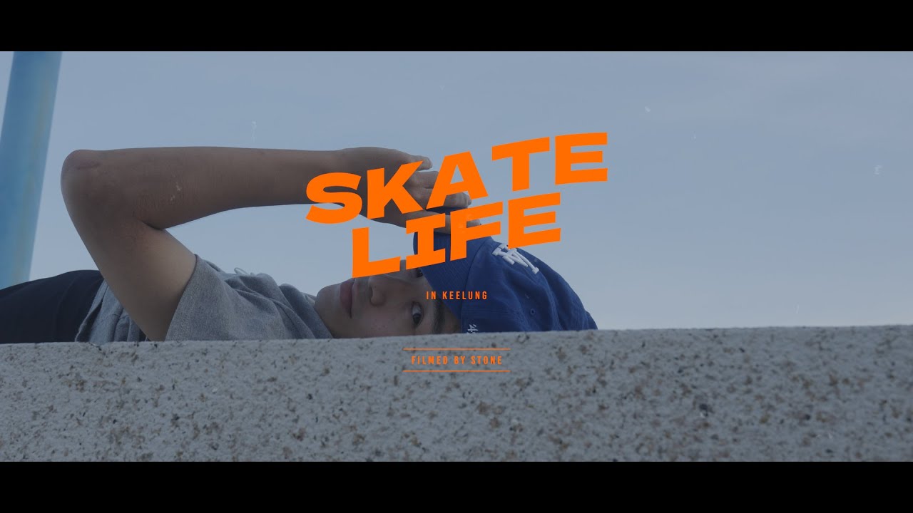 Skate Life Vol.2 - Keelung - YouTube