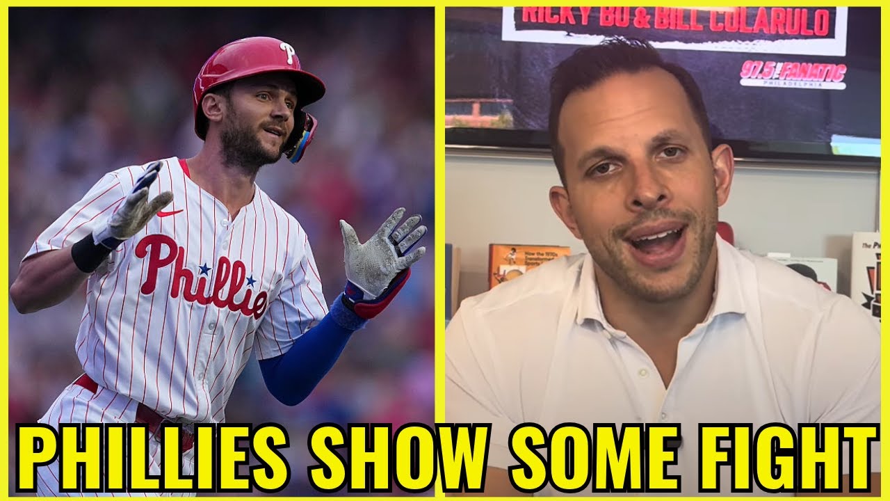 The Phillies Have Shown Some Fight- Closing Arguments With Bill ...