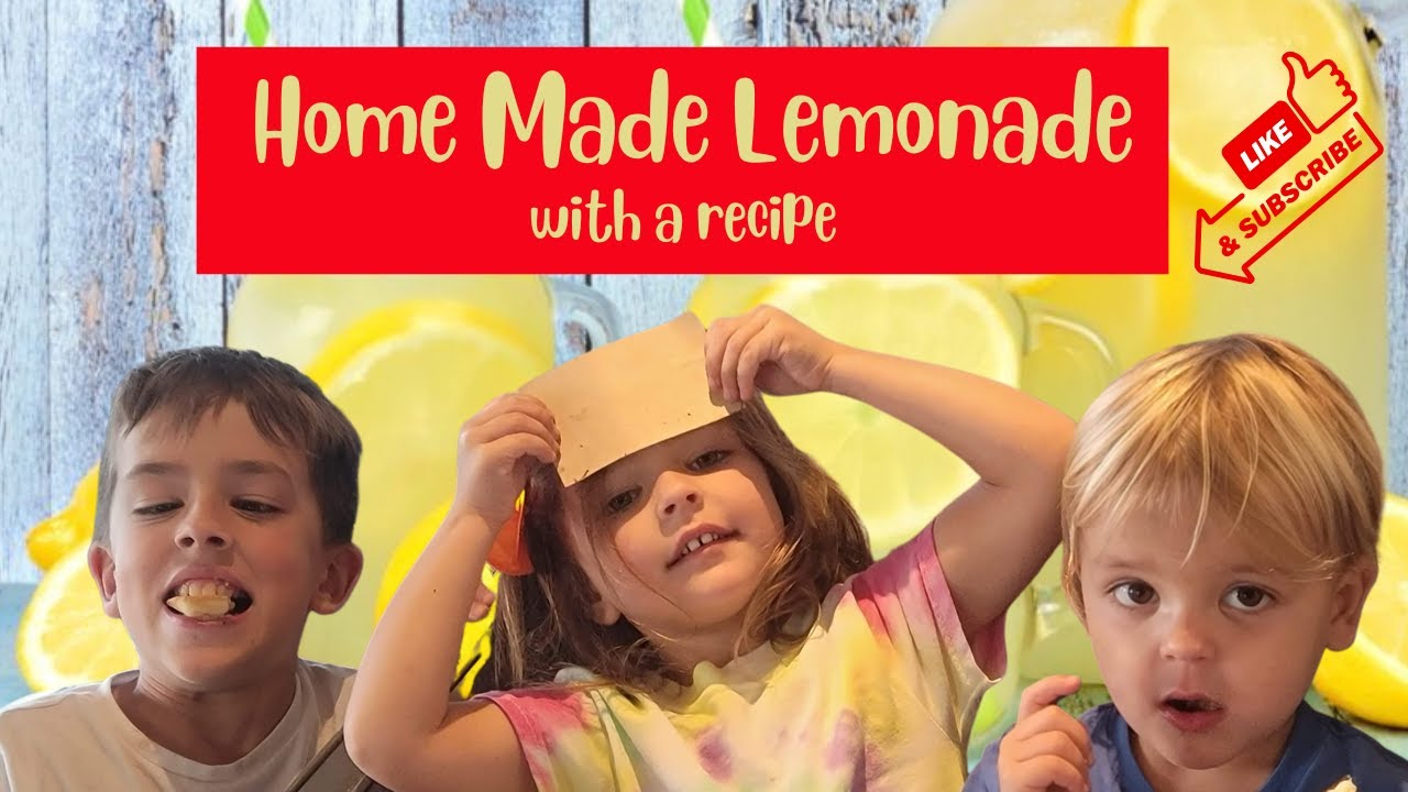 How to make the best Homemade Lemonade: Episode #3 Recipe included: 3 ...