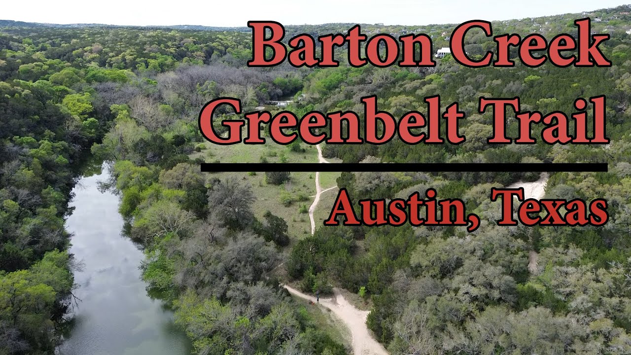 Barton Creek Greenbelt Trail | Austin, Texas - YouTube