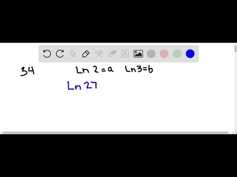 Suppose that ln2=a and ln3=b . Use properties of logarithms to write ...