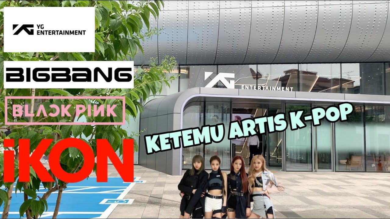 MAIN KE GEDUNG YG ENTERTAINMENT | NGGAK SIA SIA DI SINI BANYAK K-POP ...