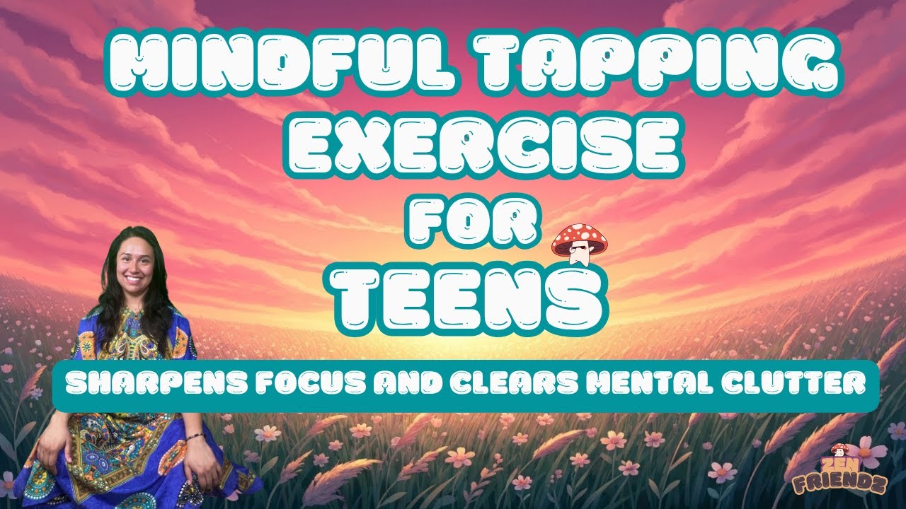Mindful Tapping Exercise | Sharpens focus and clears mental clutter ...