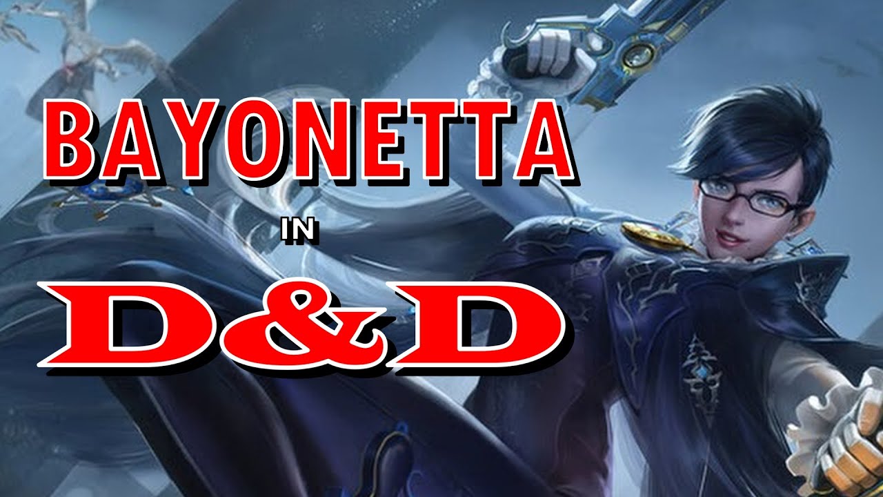 How to build Bayonetta in Dungeons & Dragons - YouTube