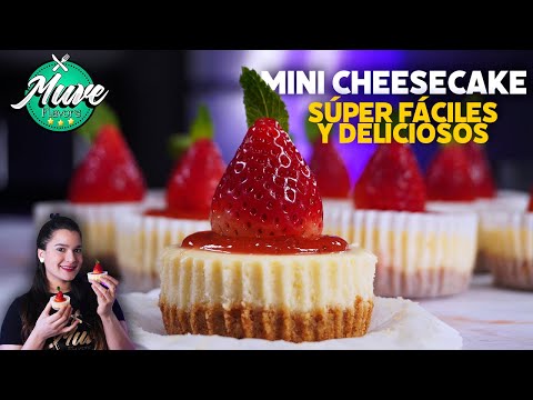 MINI CHEESECAKE SÚPER CREMOSO | LA RECETA MÁS FÁCIL | Muve Flavors