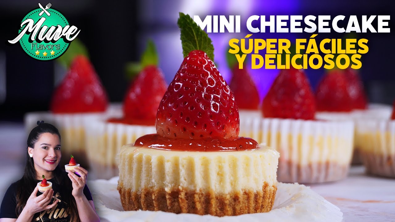 MINI CHEESECAKE SÚPER CREMOSO | LA RECETA MÁS FÁCIL | Muve Flavors ...