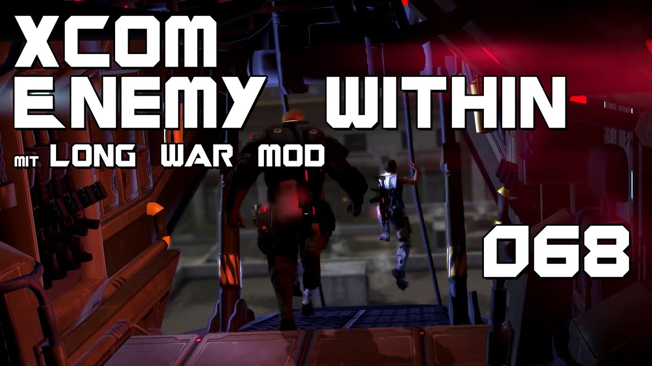 XCOM: Enemy Within - Long War #068 - Hit & Run [Let's Play][Deutsch] - YouTube