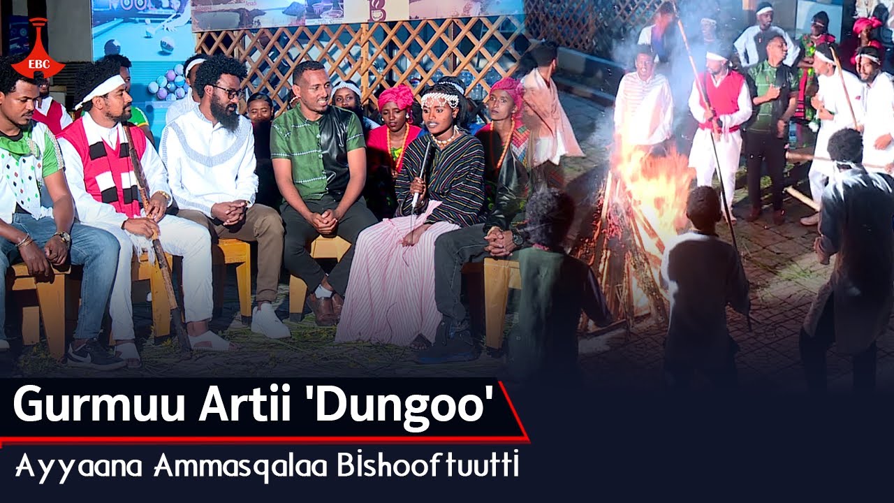 Gurmuu Artii 'Dungoo' - Ayyaana Ammasqalaa Bishooftuutti - YouTube