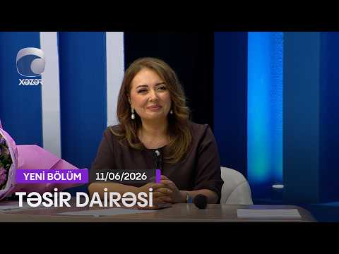 Təsir Dairəsi - 11.06.2026
