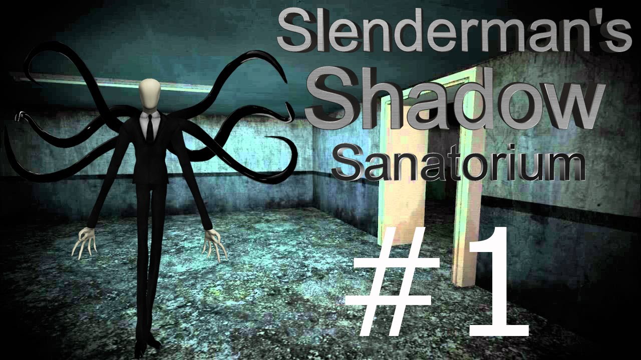 Slenderman's Shadow - SANATORIUM - Ep1 - YouTube