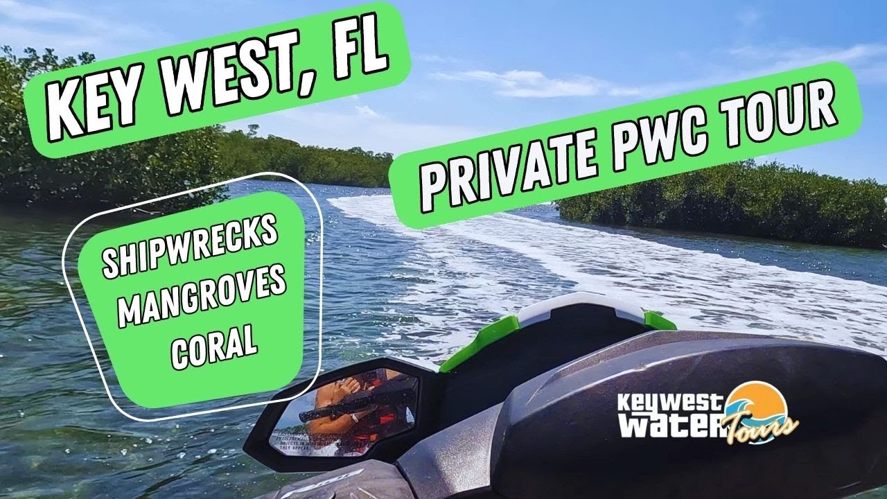 Private PWC Jet Ski Waverunner Tour In Key West FL | Shipwrecks ...