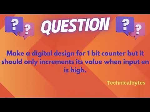 Digital Design for 1 bit Counter With conditional Input High - YouTube