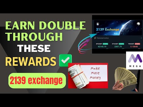 Secret earning on 2139 exchange |double earning - YouTube