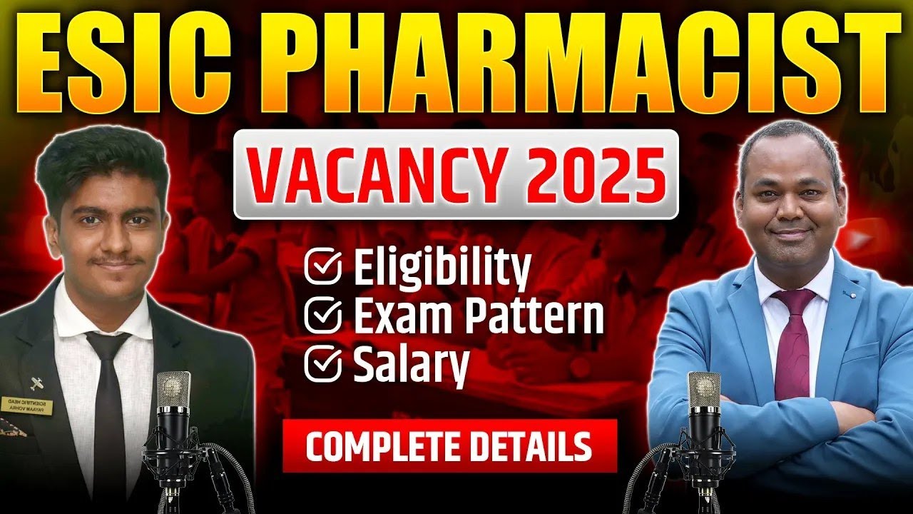 ESIC Pharmacist Vacancy 2025 | ESIC Pharmacist Eligibility, Salary, Age ...