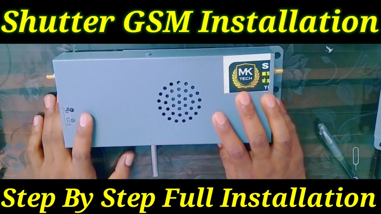 Shutter GSM Installation vedio | Single Shutter GSM Installation vedio ...