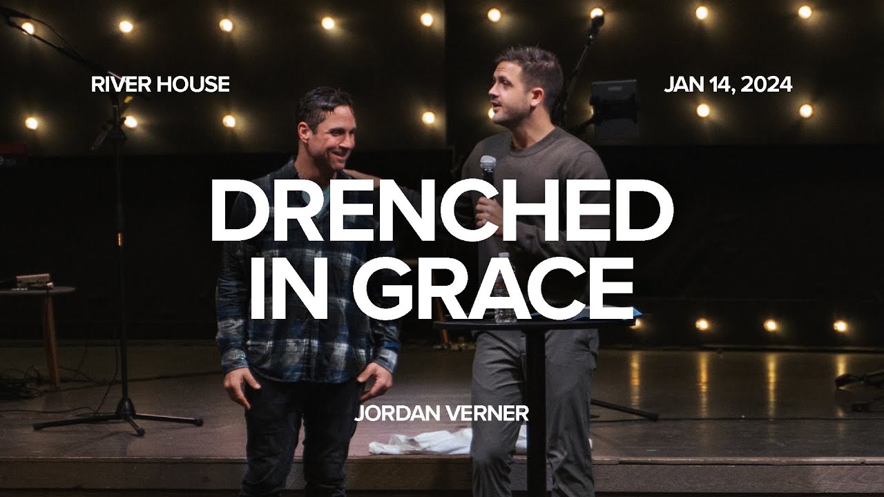 Drenched In Grace | Jordan Verner - YouTube