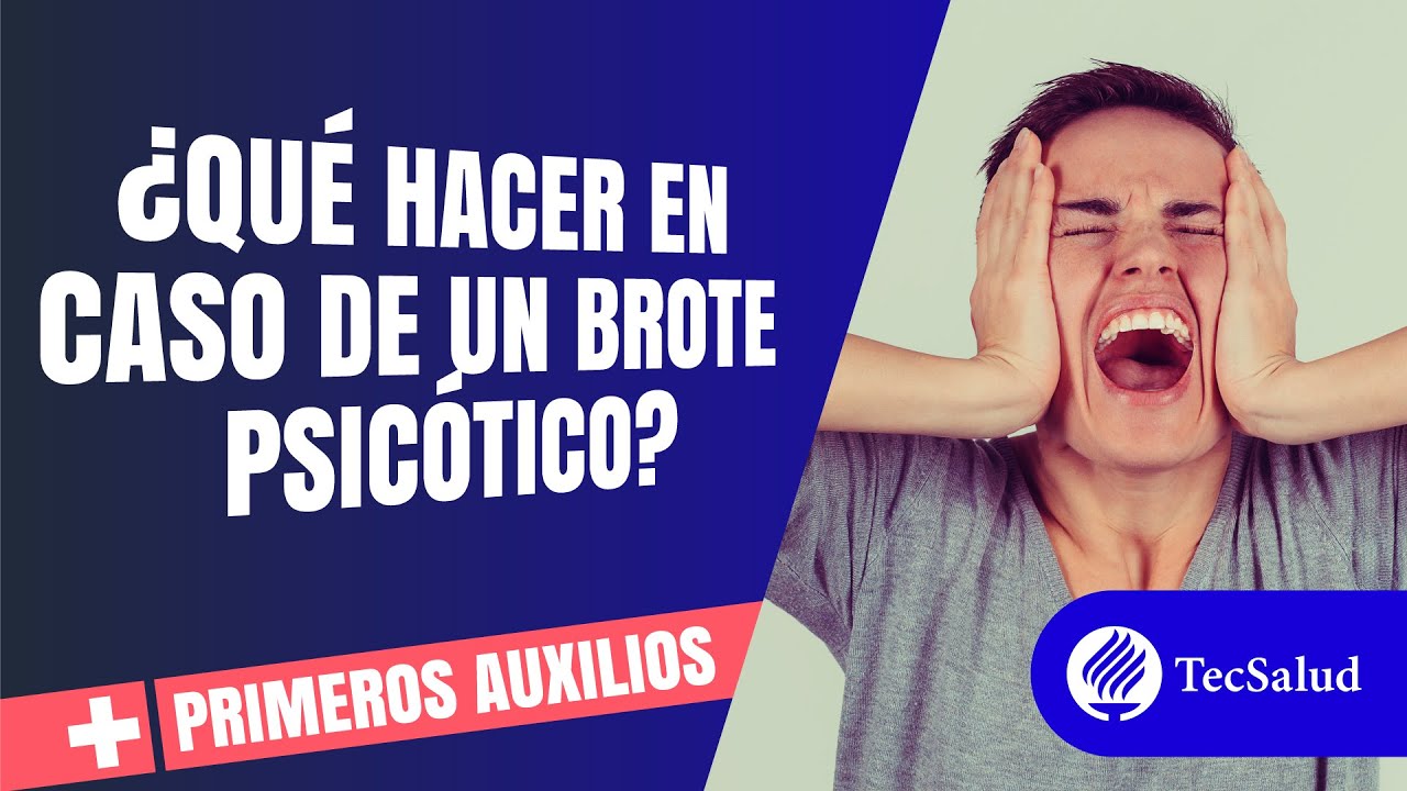¿Qué hacer en caso de un brote psicótico? - YouTube