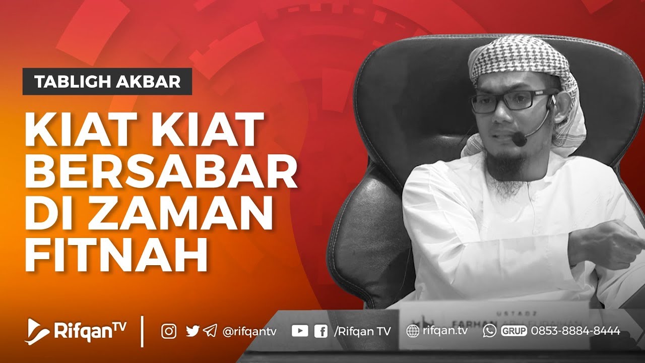 Kiat Kiat Bersabar Di Zaman Fitnah Ustadz Farhan Abu Furaihan Youtube
