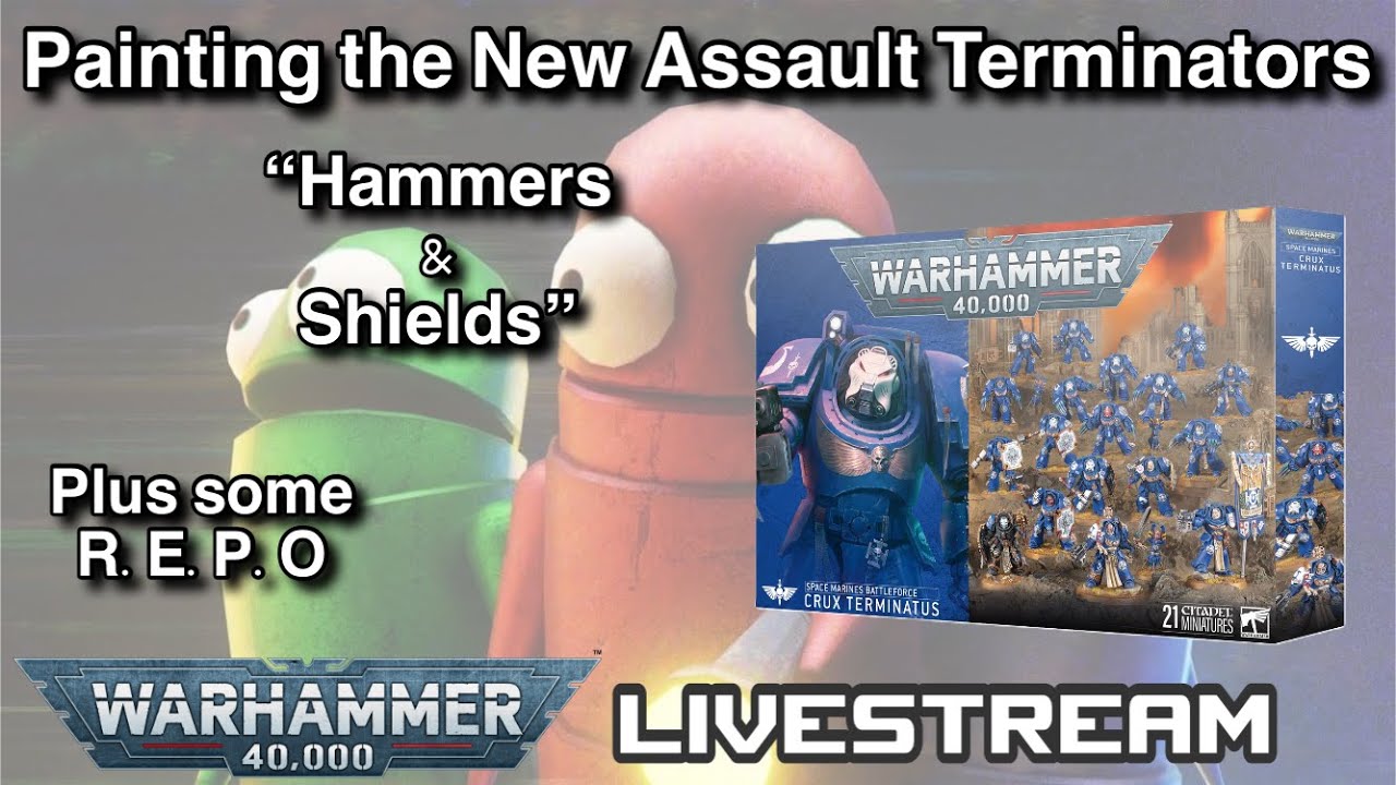 Warhammer 40k livestream - New Assault Terminators - hammers and ...