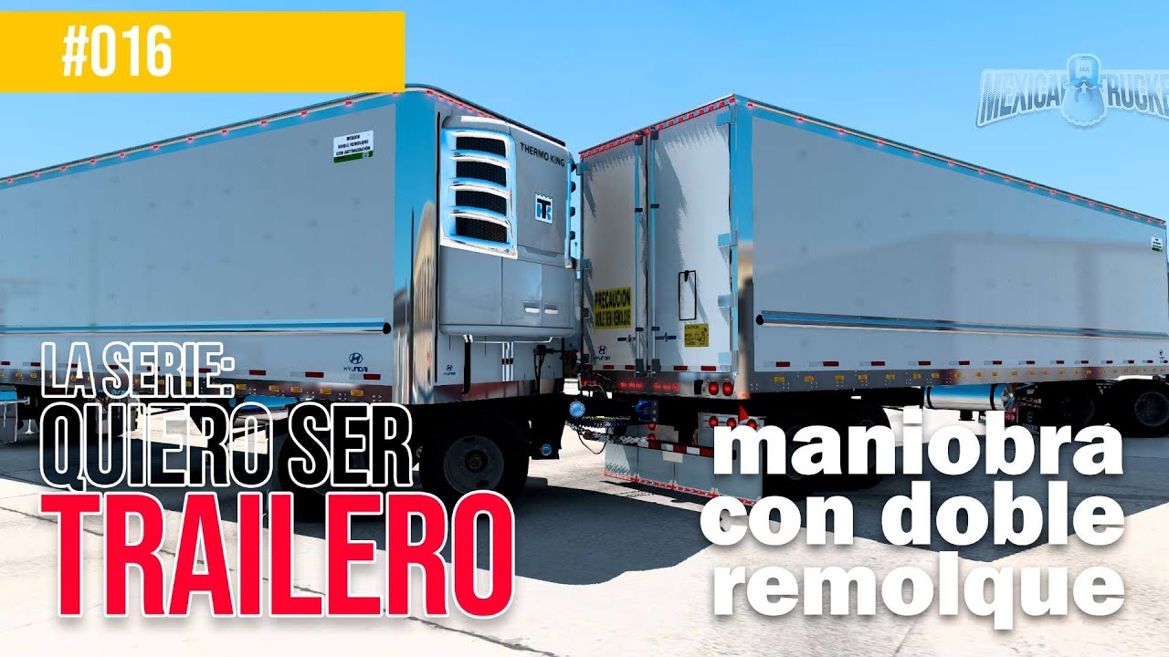 "Quiero Ser Trailero" #016 | Primera maniobra de Reversa con Dolly A ...