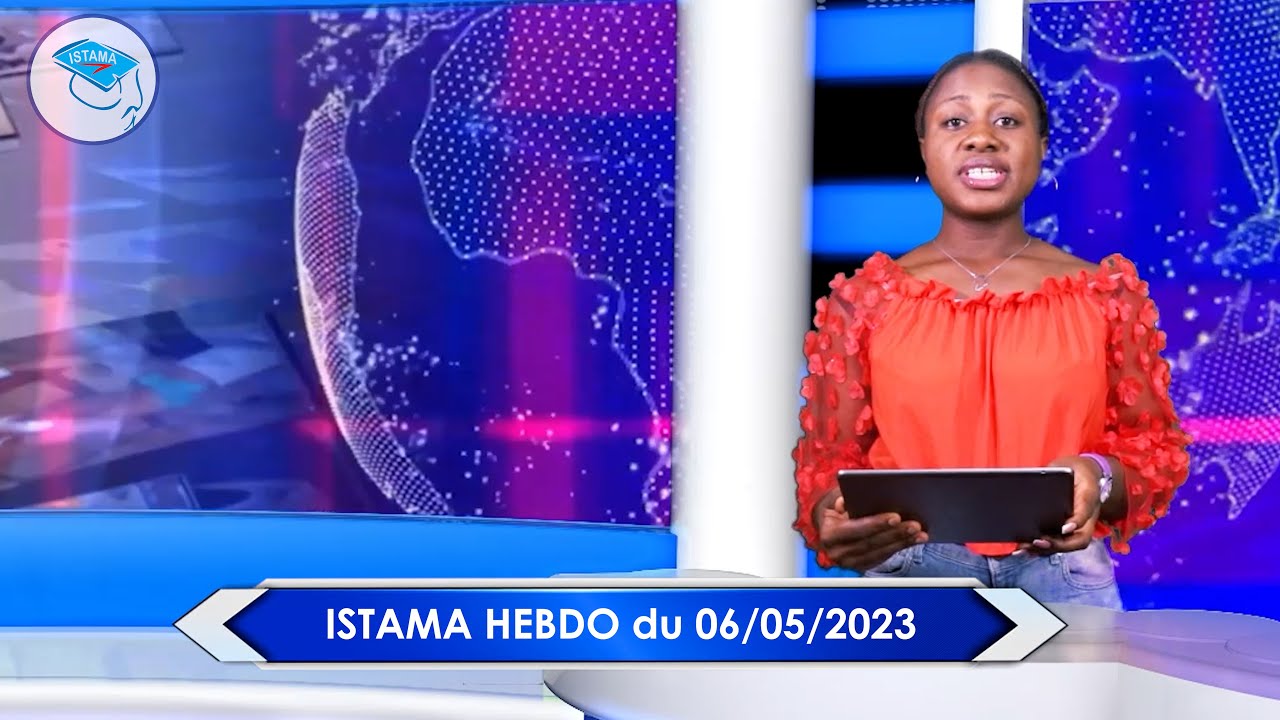 ISTAMA HEBDO du 06 05 2023 #05 - YouTube