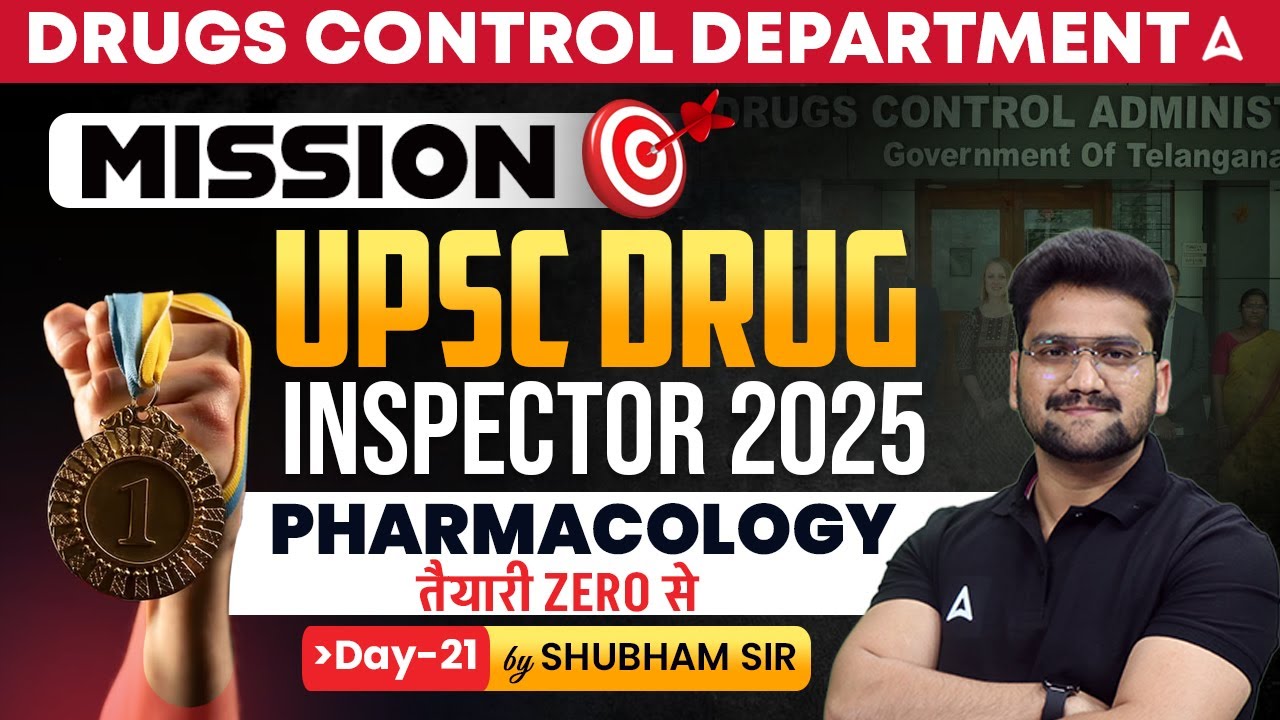 UPSC Drug Inspector 2025 | Drugs Control Department |Pharmacology ...