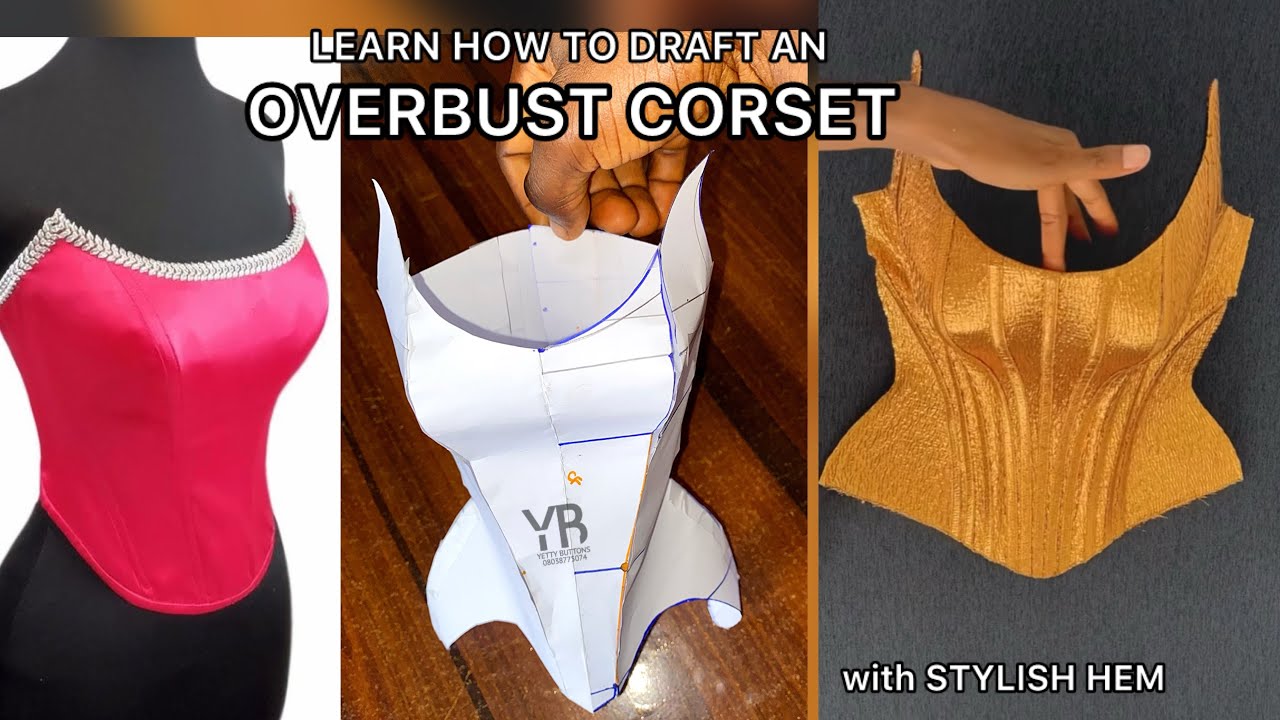 Detailed video on HOW TO DRAFT AN OVERBUST CORSET - YouTube
