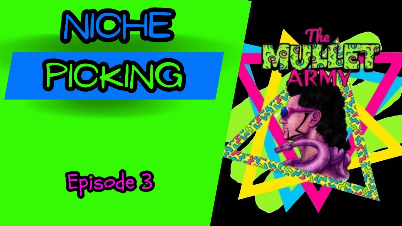Picking A Niche From The Mullet Commander | The Mullet Army Episode 3 ...