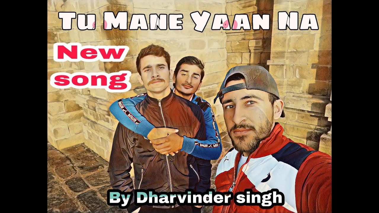 Tu mane yan na | Dharvinder singh | BashirMusic | HD video - YouTube