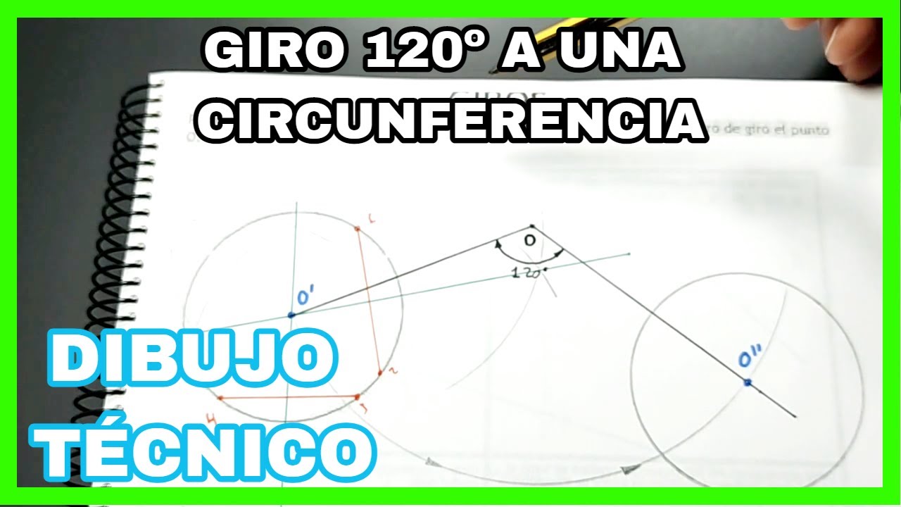 GIROS - giro⏲ 120° de una CIRCUNFERENCIA🟢 - YouTube
