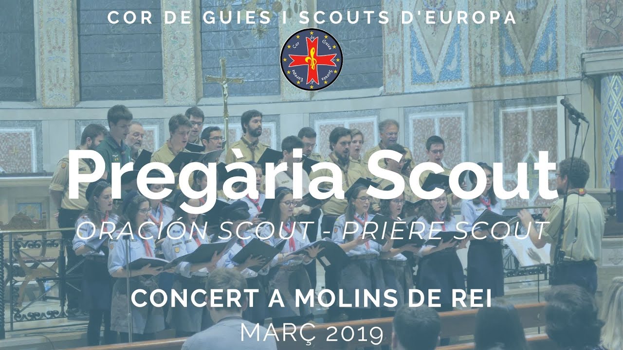 Pregària Scout/Oración Scout/Prière Scoute - Cor de Guies i Scouts d ...