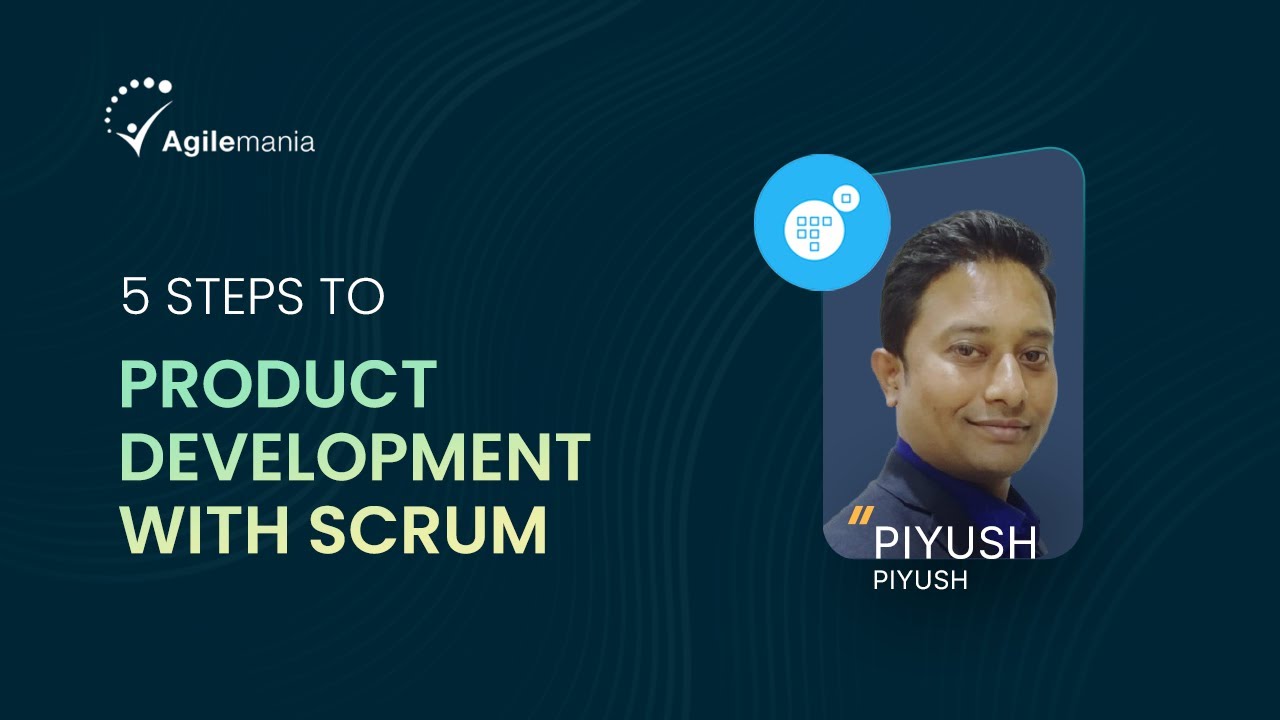 5 Steps to Product Development with Scrum | Agilemania - YouTube
