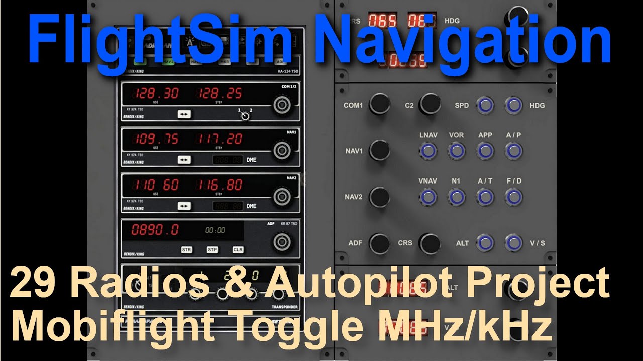 Flight Sim Navigation 29 Radios & Autopilot Project: Mobiflight Toggle ...