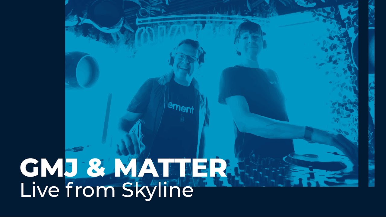 GMJ & Matter Live from Skyline 2023 - YouTube
