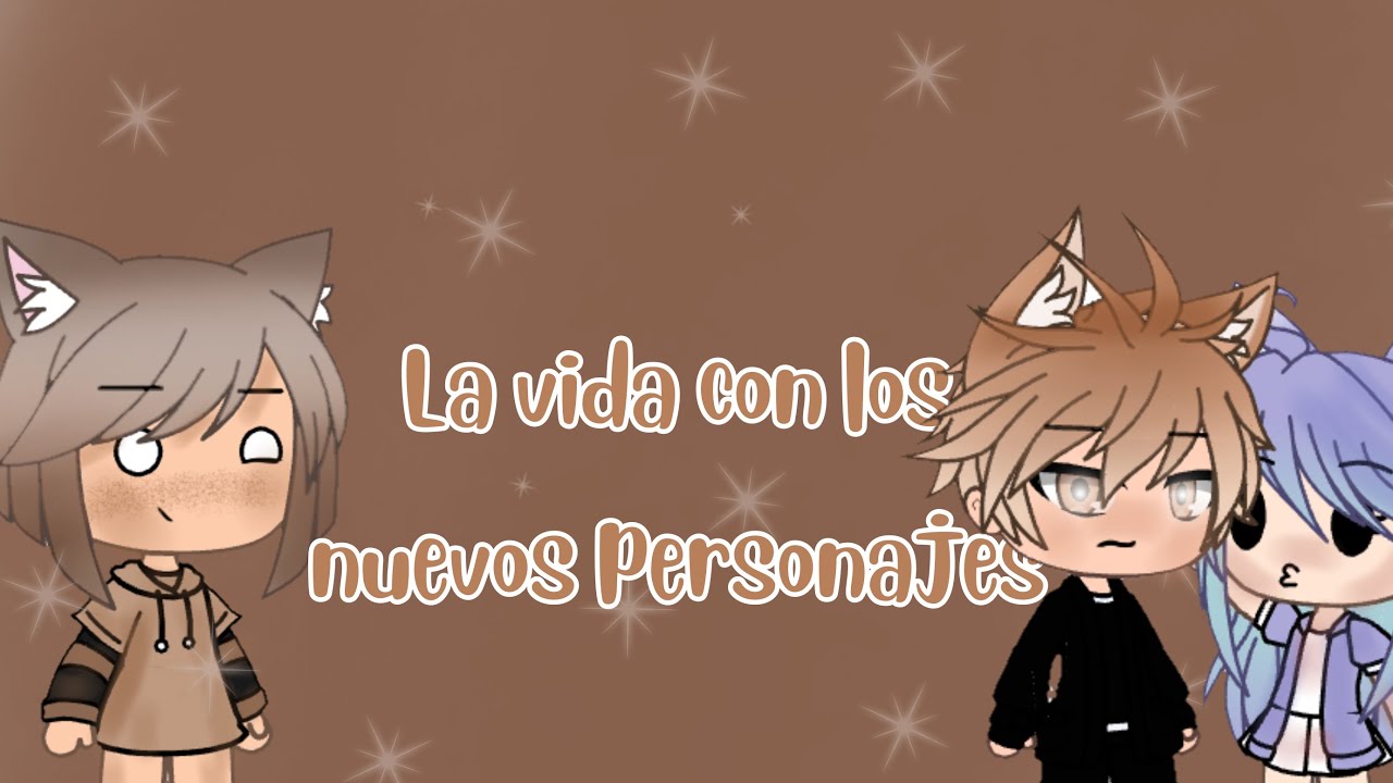 La vida con los nuevos personajes//gacha life//raven life - YouTube