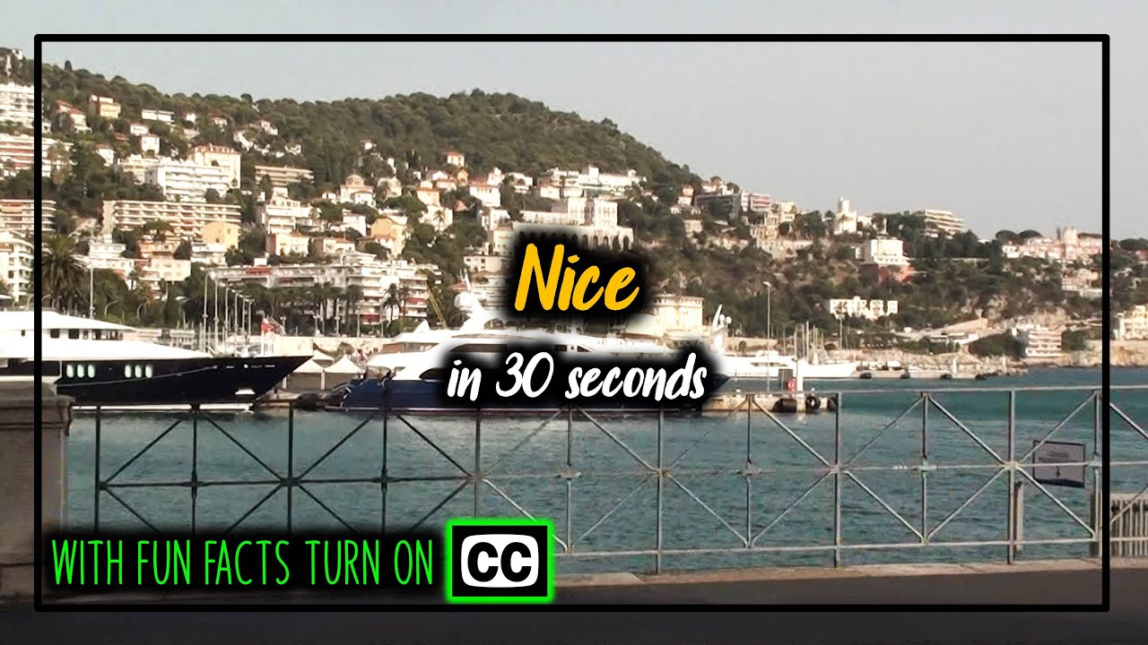 Nice France in 30 seconds - with fun facts! Sep 2011 - YouTube
