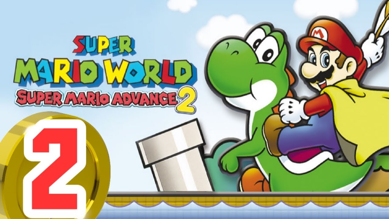 Super Mario Advance 2 - Super Mario World Gameplay Walkthrough #2 ...