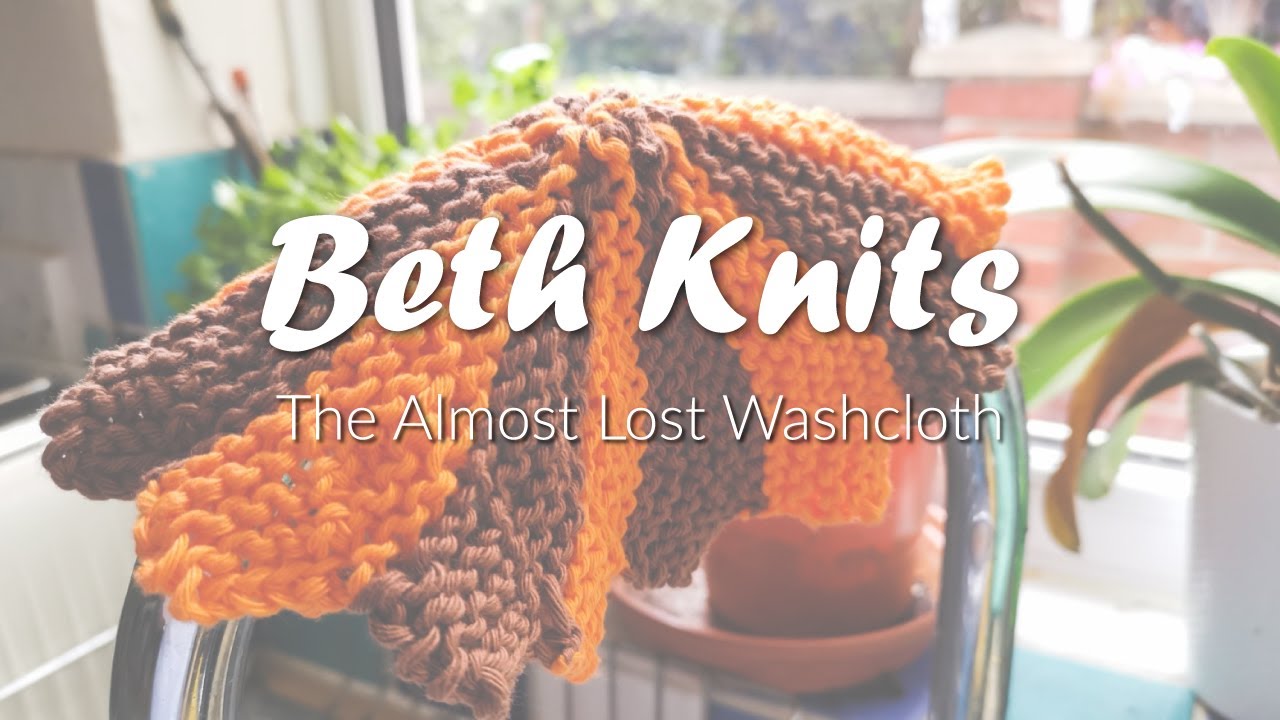 How To: EASY KNITTING TUTORIAL - The Almost Lost Washcloth ...