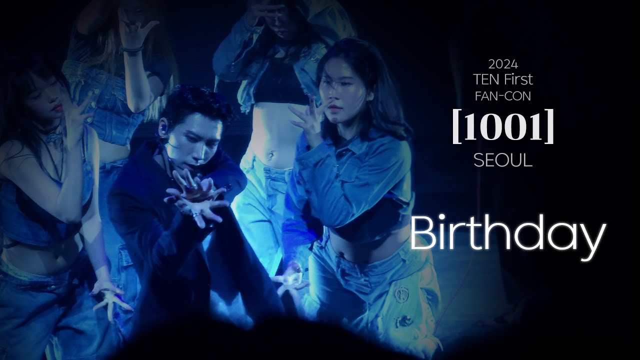 2024 TEN First FAN-CON [1001] - Birthday - YouTube