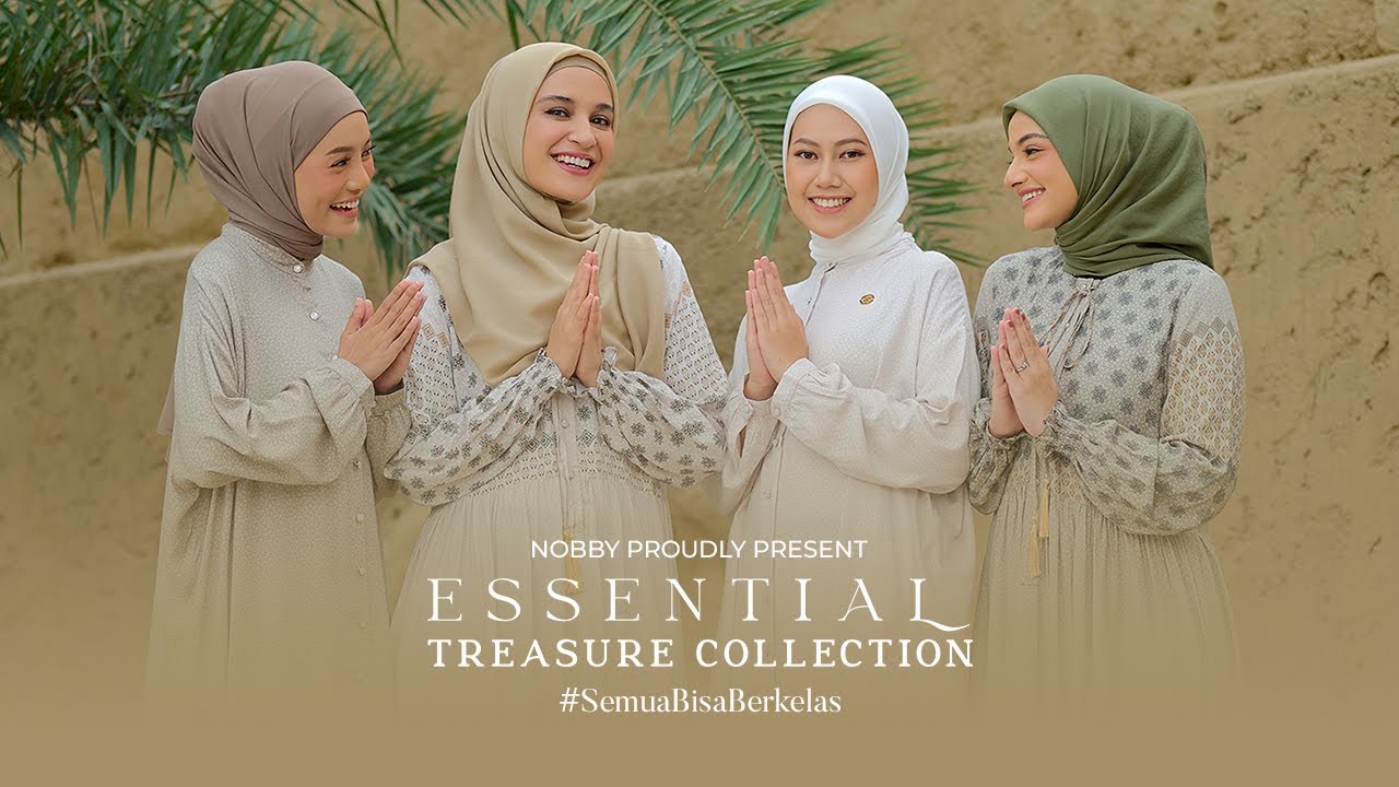 Essential Treasure - Raya Collection by Nobby #SemuaBisaBerkelas - YouTube