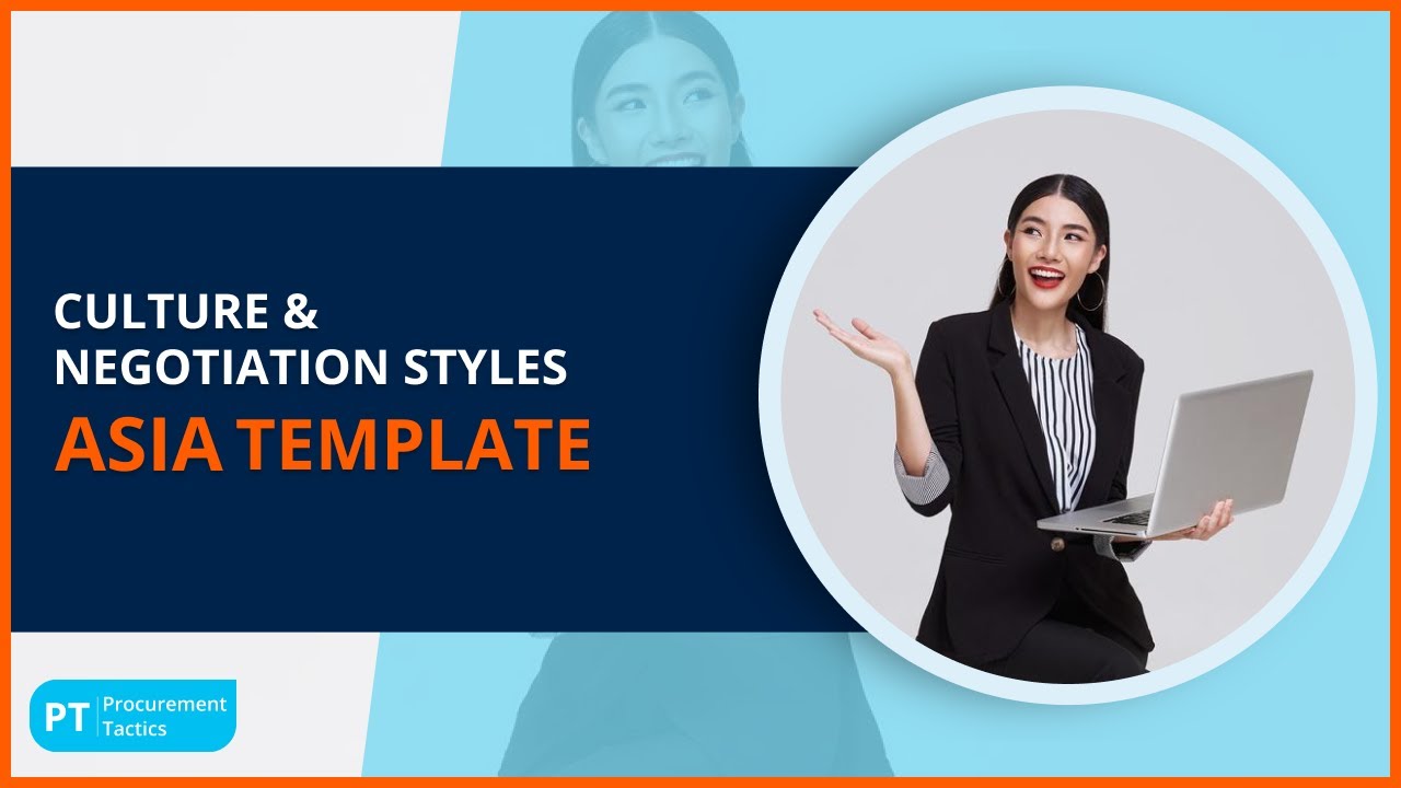 Culture and Negotiation Styles — Asia Template | Key Tips and Insights ...