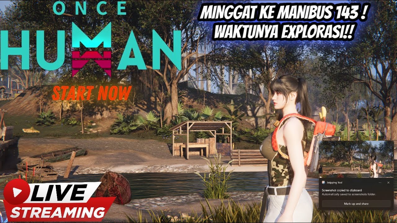 🔴LIVE!! ONCE HUMAN PINDAH KE MANIBUS - 143 PHASE 2 !!! - YouTube