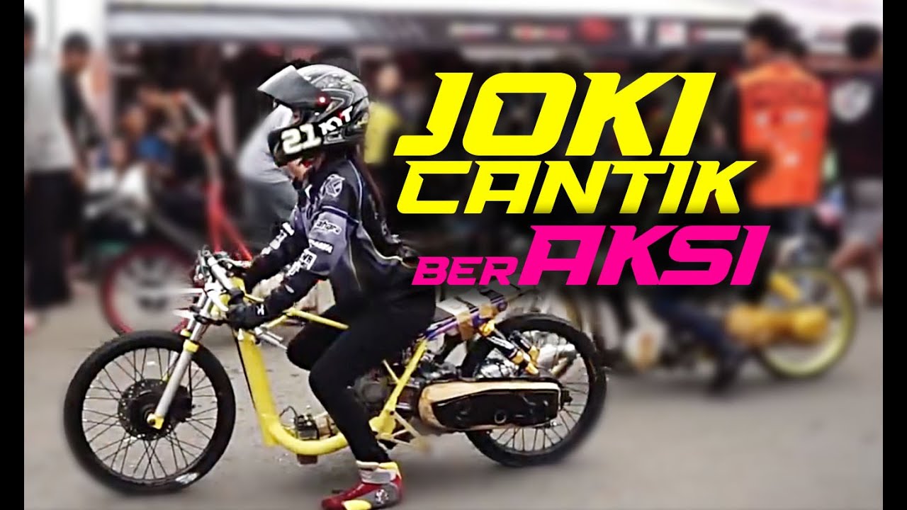 DERETAN AKSI JOKI CANTIK DI LINTASAN DRAG RACE - YouTube
