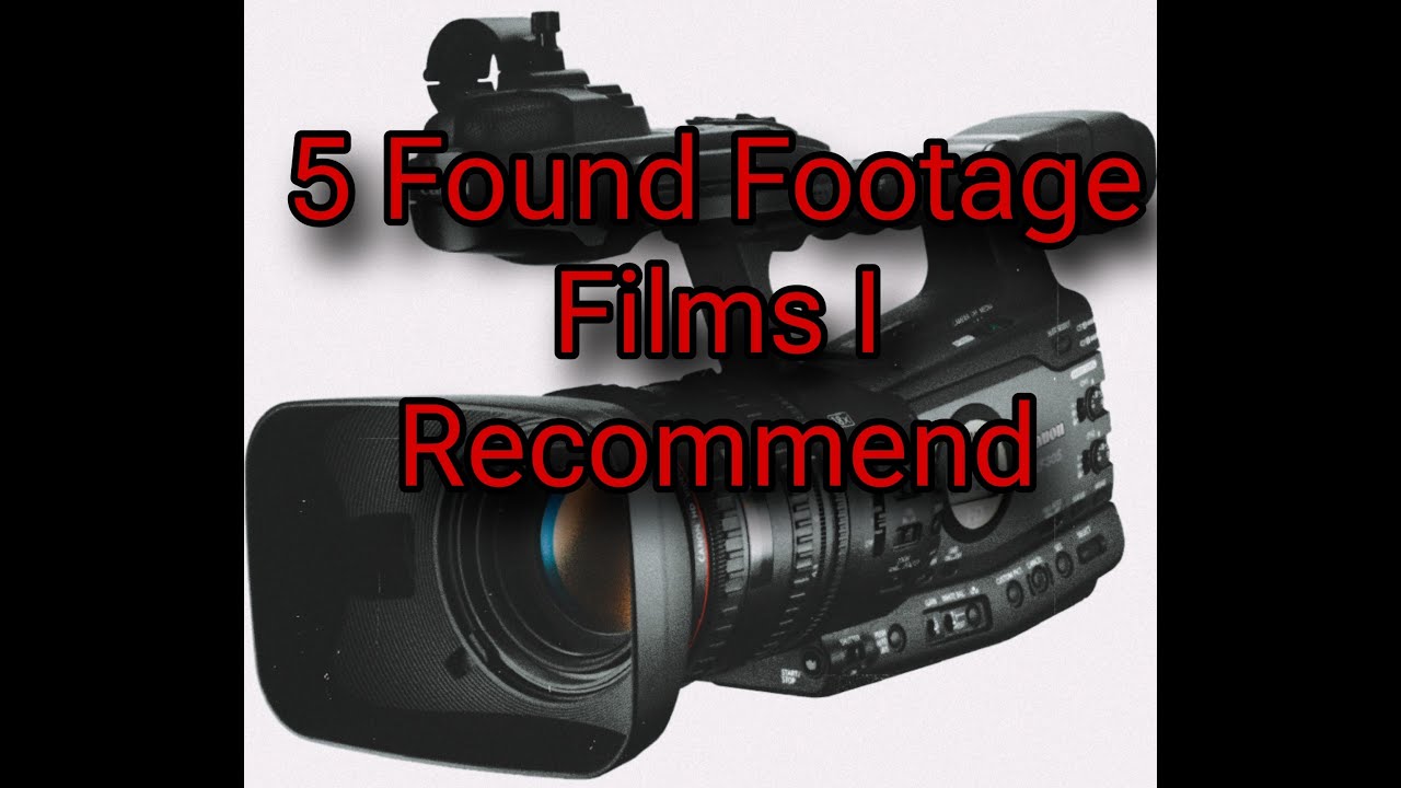5 Found Footage Films I Recommend - YouTube